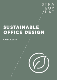 Guide to Sustainable Office Design – Start Your Plans Right - Strategy Hat